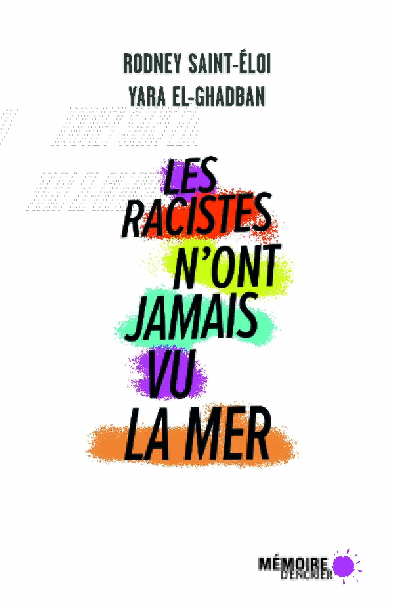 Les racistes n'ont jamais vu la mer | Mémoire d'Encrier