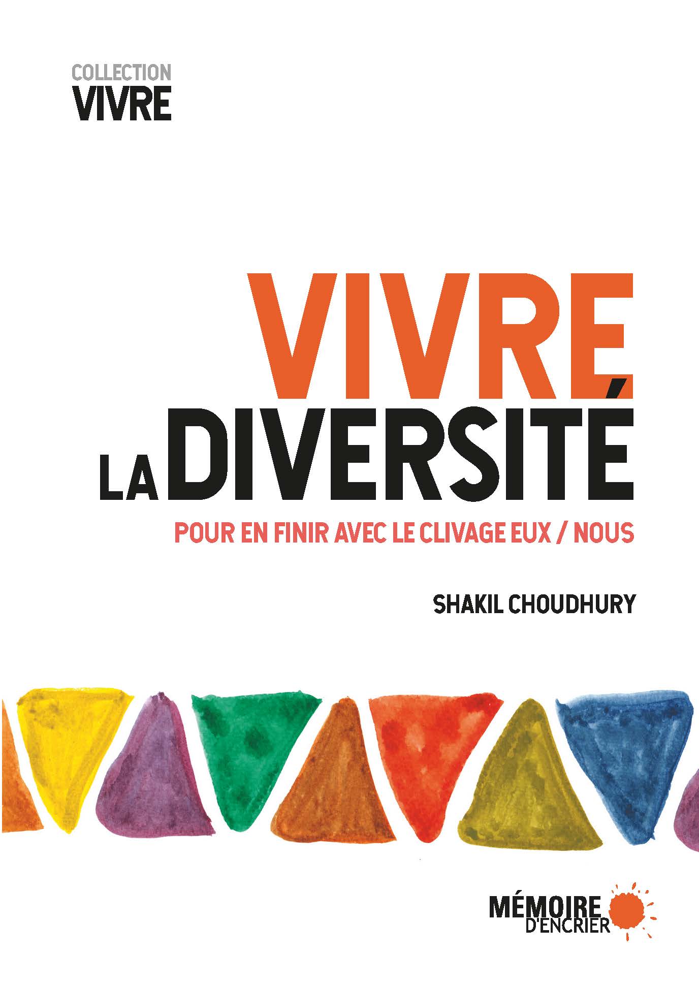 Vivre la diversité. Pour en finir avec le clivage Eux / Nous | Mémoire ...